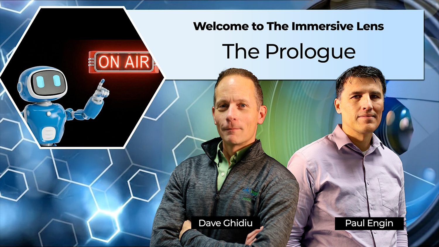 The Immersive Lens - Prologue: The Prologue